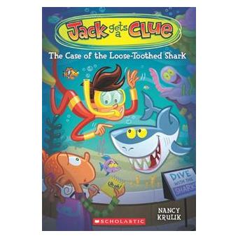 Jack Gets a Clue - Tome 4 - Jack Gets a Clue #4: The Case of the Loose ...