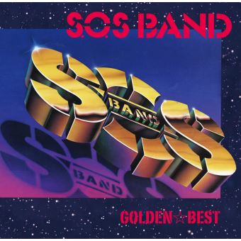 SOS Band - Golden best, Edition remasterisée - The S.O.S. Band - CD ...