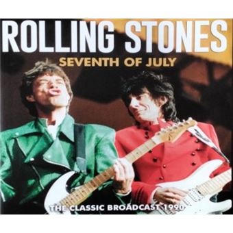 Seventh Of July-Classic Broadcast London 1990 - The Rolling Stones - CD ...