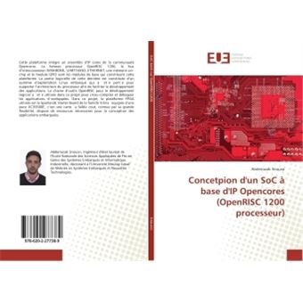 Concetpion d'un SoC à base d'IP Opencores (OpenRISC 1200 processeur ...
