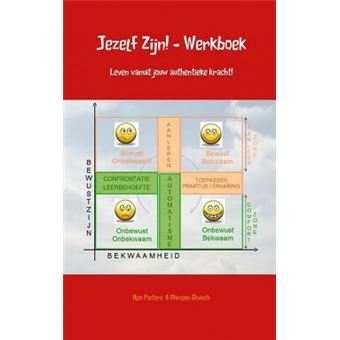 Jezelf Zijn! - Werkboek Leven vanuit jouw authentieke kracht! - broché ...