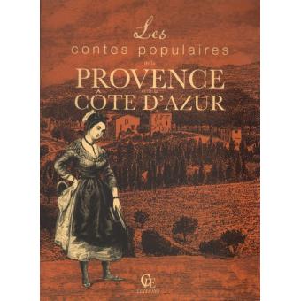 Les contes populaires de la Provence et de la côte d'Azur - broché ...