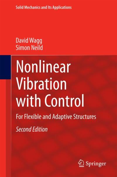 Nonlinear Vibration With Control Relié David Wagg Achat Livre Ou Ebook Fnac