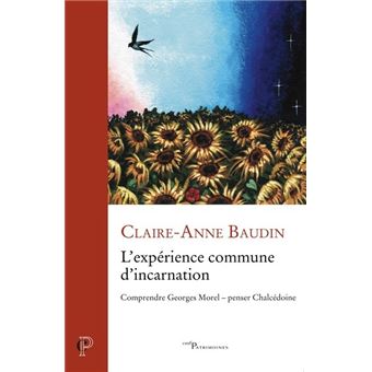 L'expérience commune d'incarnation - Comprendre Georges Morel - penser ...
