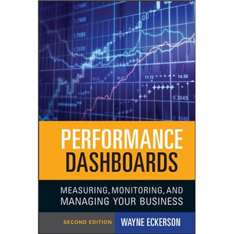 Performance dashboards - relié - W.Wayne Eckerson - Achat Livre ou ebook | fnac