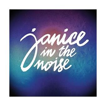 Janice in the noise - Digipack - Janice In The Noise - CD album - Achat ...