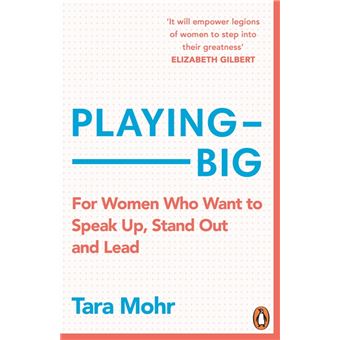 Playing big - Poche - Tara Mohr - Achat Livre ou ebook | fnac