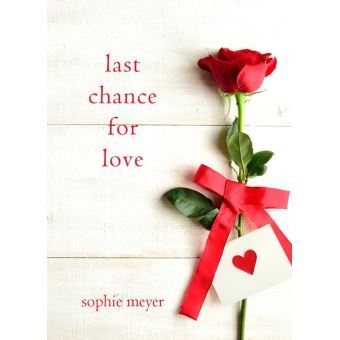 Last Chance for Love (a romantic comedy) - ebook (ePub) - Sophie Meyer ...