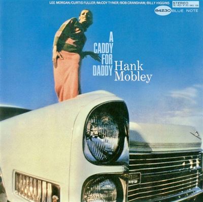 A Caddy For Daddy - Hank Mobley - Vinyle album - Achat & prix | fnac