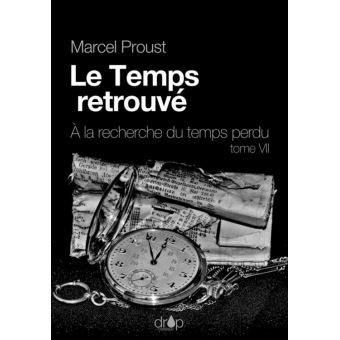 Le Temps retrouvé À la recherche du temps perdu, tome 7 - ebook (ePub) - Marcel Proust - Achat ...