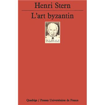 L'art byzantin - Henri Stern - Achat Livre | fnac