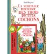 La veritable histoire des trois petits cochons (1 livre - 1 cd) Livre ...