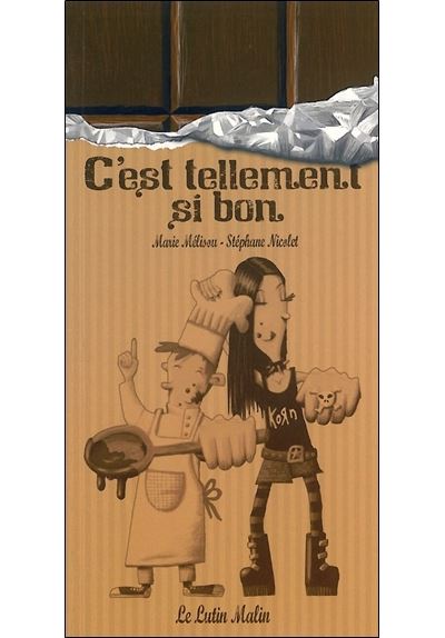 C'est tellement si bon - relié - Marie Mélisou, Stéphane Nicolet ...