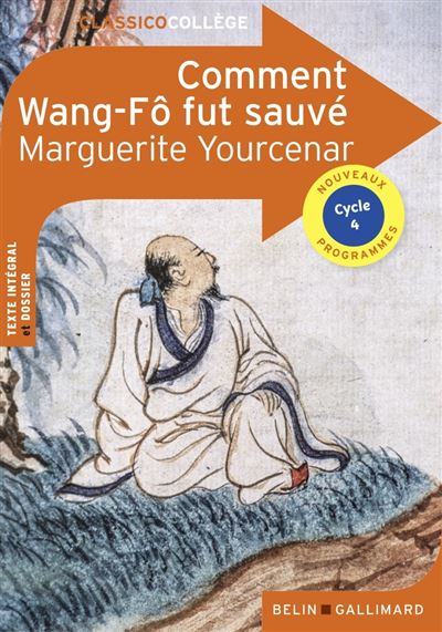 Comment Wang-Fô fut sauvé - broché - Marguerite Yourcenar - Achat Livre ...