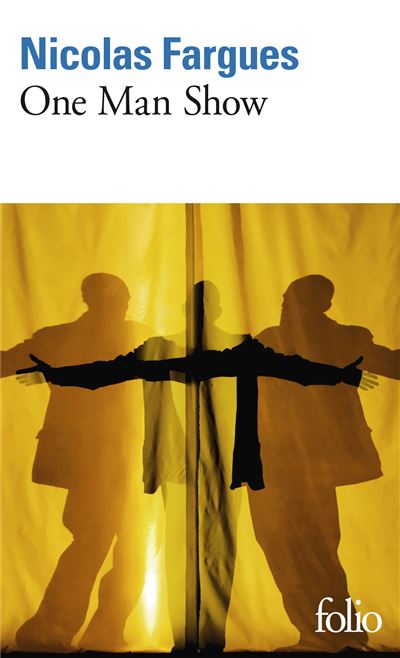 One Man Show - Poche - Nicolas Fargues - Achat Livre | fnac