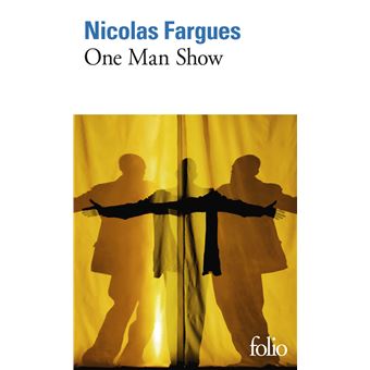 One Man Show - Poche - Nicolas Fargues - Achat Livre | fnac