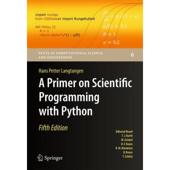 A primer on scientific programming with Python - relié - Hans Pet Langtangen - Achat Livre ou ...