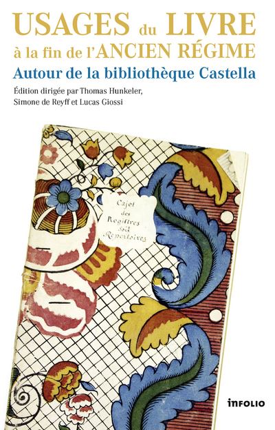 Usages du livre à la fin de l'Ancien Régime. Autour de la bibliothèque ...
