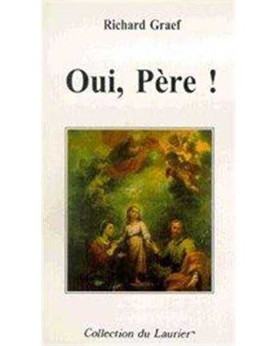 Oui Père - broché - Richard Graef - Achat Livre | fnac