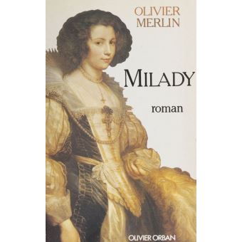 Milady roman - Olivier Merlin - Achat Livre ou ebook | fnac