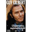 L'Espérance aux mains nues - Guy Gilbert - Achat Livre ou ebook | fnac
