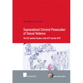 Human Rights Research Series - Supranational Criminal Prosecution of ...