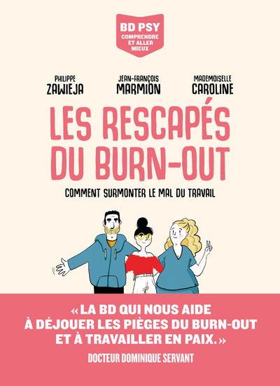 Les Rescapés du burn-out - cartonné - Philippe Zawieja, Mademoiselle ...