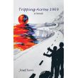 Tripping Across 1969 A Novel - ebook (ePub) - Josef Ferri - Achat ebook ...