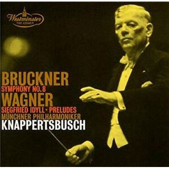 Symphony Number 8 - Anton Bruckner - Hans Knappertsbusch - CD album ...