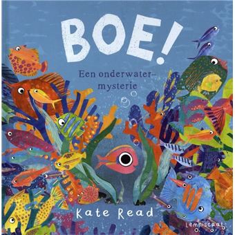 Boe! Een onderwatermysterie - cartonné - Kate Read, Jesse Goossens ...