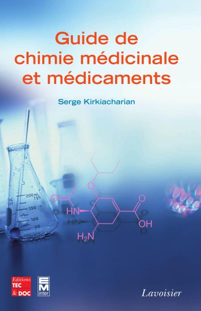 Guide de chimie medicinale et medicaments conception structu - broché ...
