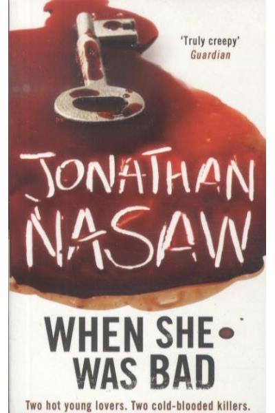 When she was bad - Poche - Jonathan Nasaw - Achat Livre | fnac