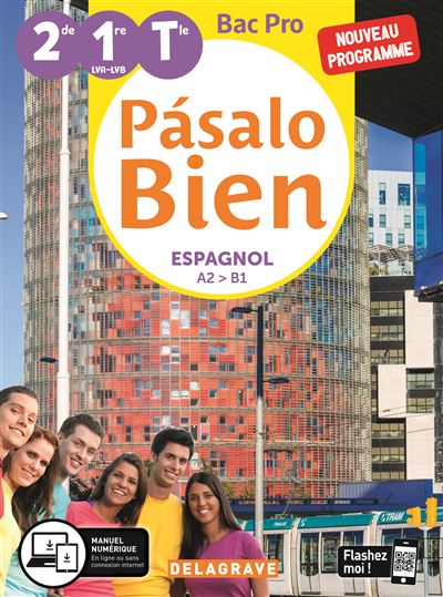 Pásalo Bien Espagnol 2de, 1re, Tle Bac Pro (2020) - Pochette élève ...