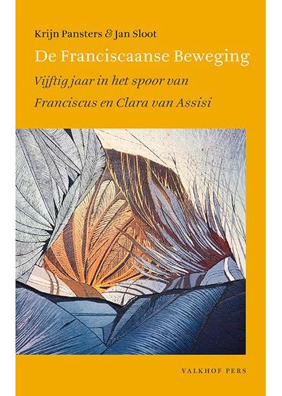 De Franciscaanse beweging vijftig jaar in het spoor van Franciscus en ...