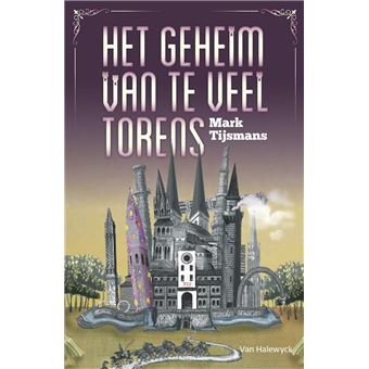 Het geheim van te veel torens - broché - Tijsmans Mark - Achat Livre | fnac