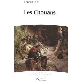 Les chouans - broché - Raymond Dupuy - Achat Livre | fnac