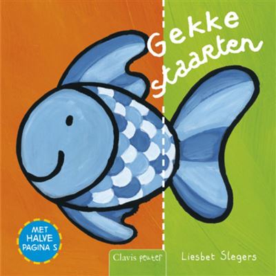 Clavis Peuter - Gekke staarten - Luc Mubikangiey, Liesbet Slegers, Slegers - cartonné - Achat ...
