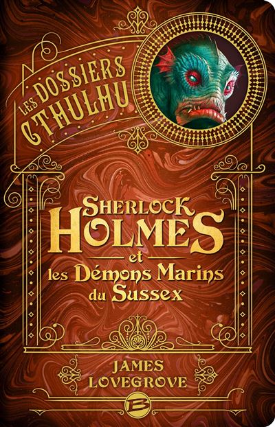 Les Dossiers Cthulhu - Tome 3 - Les Dossiers Cthulhu - T3 : Sherlock ...