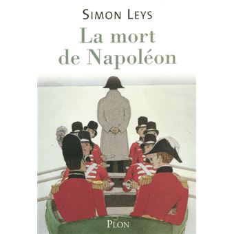 La mort de Napoléon - broché - Simon Leys - Achat Livre | fnac