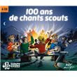 100 ans de chants scouts : CD album en Variété française : tous les ...