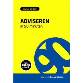 90 Minuten-Reeks - Adviseren in 90 minuten - Edward De Boer - broché ...