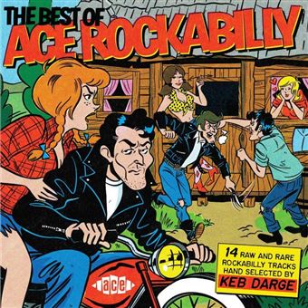 The Best Of Rockabilly - 14 Raw And Rare Rockabilly Tracks - Keb Darge ...