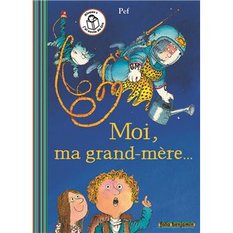 Moi, ma grand-mere... - broché - Pef - Achat Livre | fnac