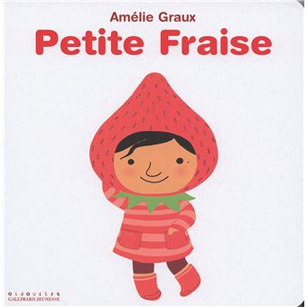 Petite Fraise - broché - Amélie Graux - Achat Livre | fnac