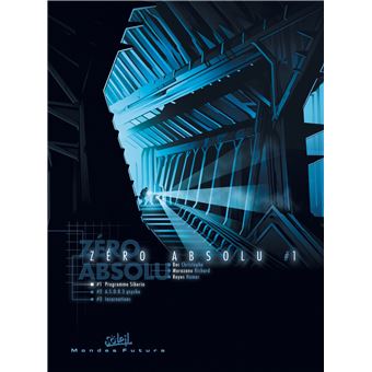 Zéro Absolu - Premier acte Tome 01 - Zero Absolu T01 - Christophe Bec ...