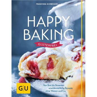 HAPPY BAKING GLUTENFREI-GU - Achat Livre ou ebook | fnac