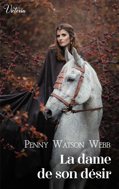 La Pierre des Cathédrales - Tome 2 - La dame de son désir - Penny Watson Webb - Poche - Achat ...