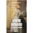 Marie Renard, la femme modèle - Dernier livre de Michèle Dassas ...