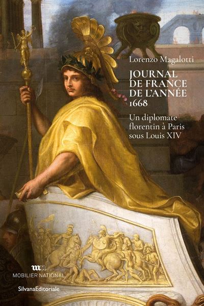 Lorenzo Magalotti Journal de France de l´année 1668 : Un diplomate ...
