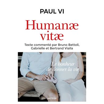 Humanae vitae Texte intégral commenté - broché - Paul VI, Gabrielle ...